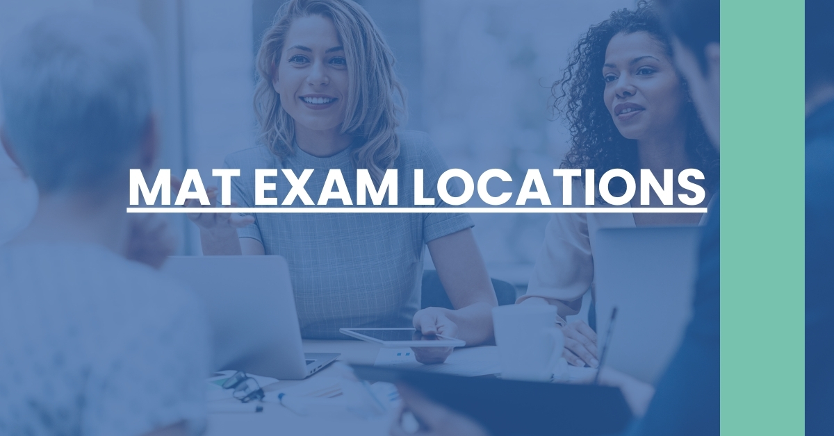 MAT Exam Locations - MAT 101